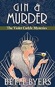 The Violet Carlyle Mysteries Series by Beth Byers