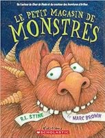 The Little Shop of Monsters by R.L. Stine