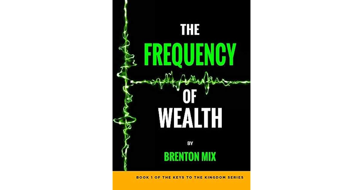 The Frequency of Wealth by Brenton Mix