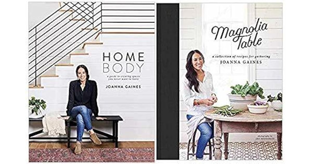 Homebody / Magnolia Table by Joanna Gaines