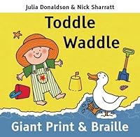 Toddle Waddle by Julia Donaldson