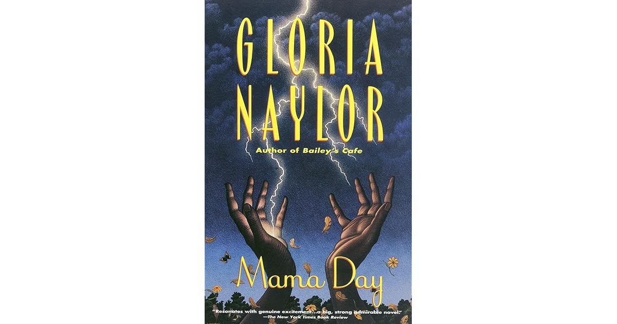 Mama Day by Gloria Naylor