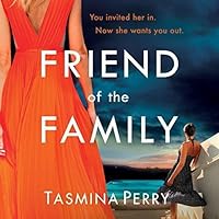 Friend of the Family by Tasmina Perry