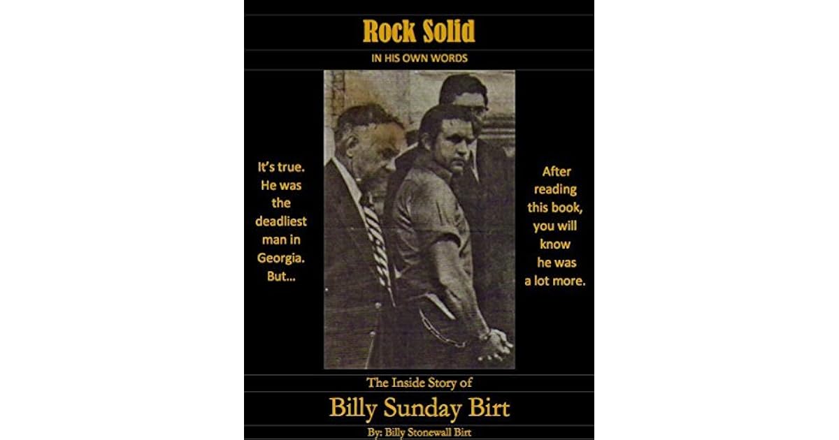 Rock Solid In His Own Words by Billy Stonewall Birt