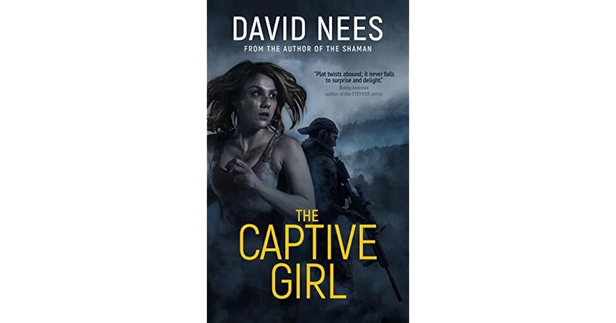 The Captive Girl (Dan Stone Assassin, #3) by David Nees