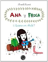 Anna and Froga: Wanna Gumball? by Anouk Ricard
