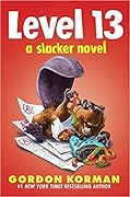 Slacker Series by Gordon Korman