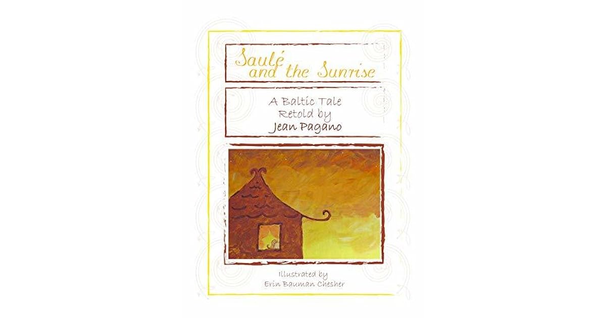 Saulé and the Sunrise (Saulé Books Book 1) by Jean Pagano