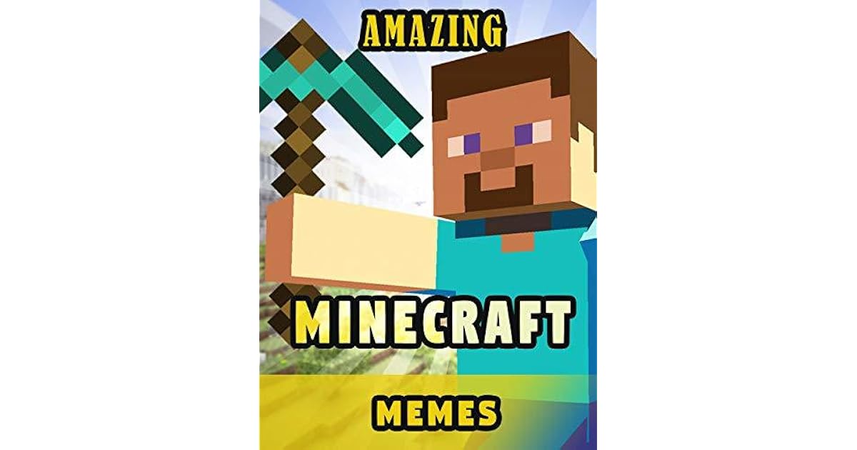 Cool Minecraft Memes: Collection of funniest and ultimate memes by ...