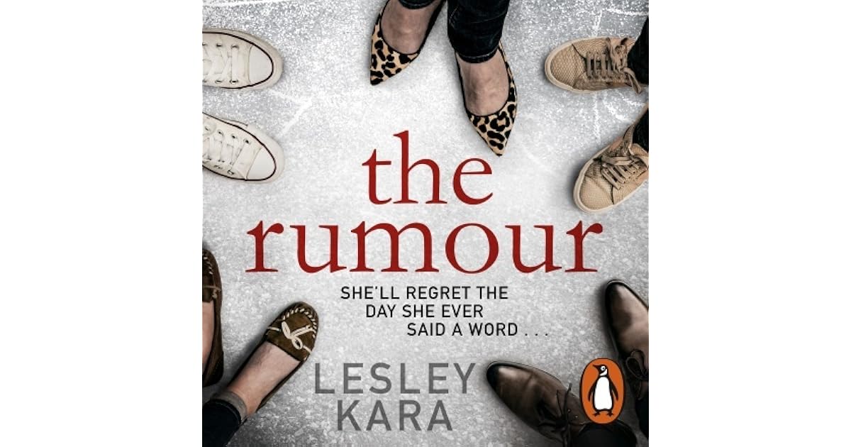 The Rumour by Lesley Kara