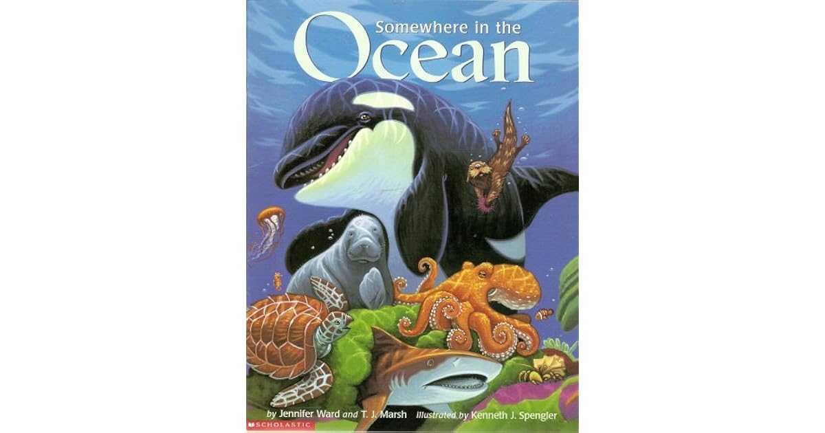 Somewhere in the Ocean by Jennifer Ward