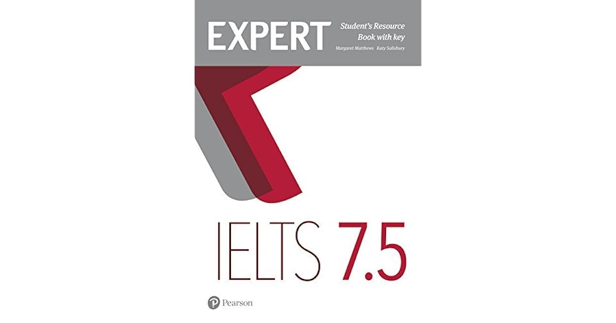 Expert IELTS 7.5 Student's Resource Book with Key by Margaret Matthews