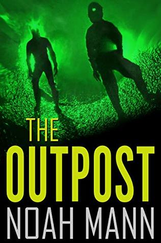 The Outpost by Noah Mann
