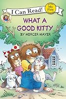 What a Good Kitty by Mercer Mayer