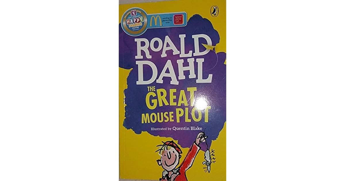 The Great Mouse Plot: WHS by Roald Dahl