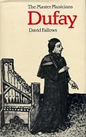 Dufay by David Fallows