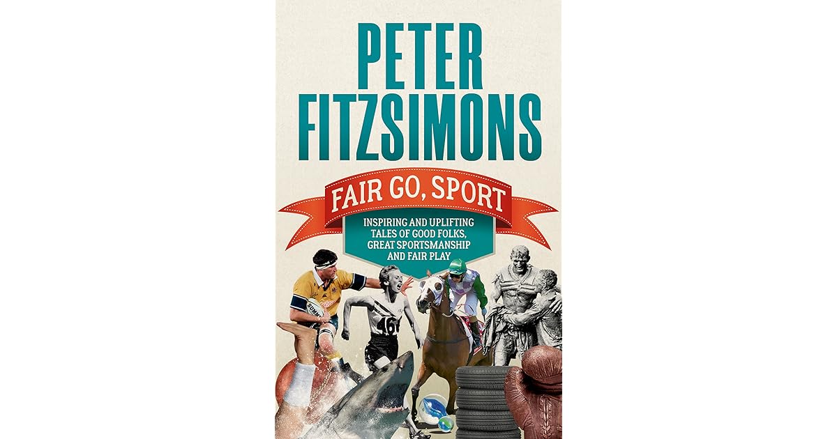 Fair Go, Sport by Peter FitzSimons