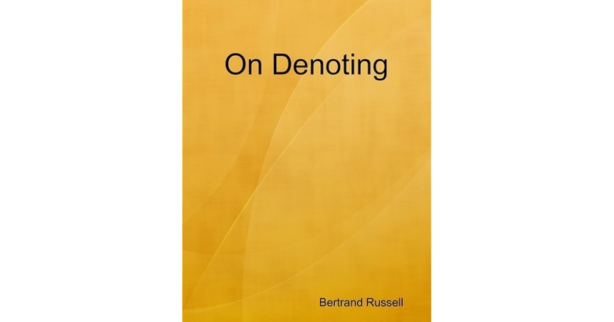 On Denoting by Bertrand Russell