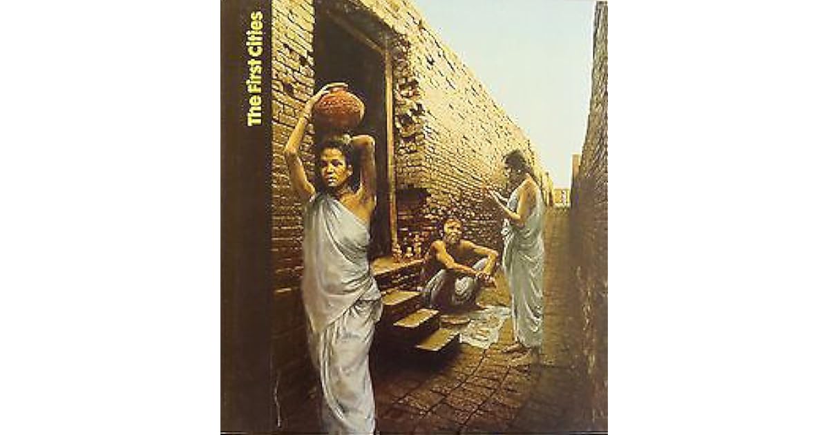 The First Cities by Dora Jane Hamblin