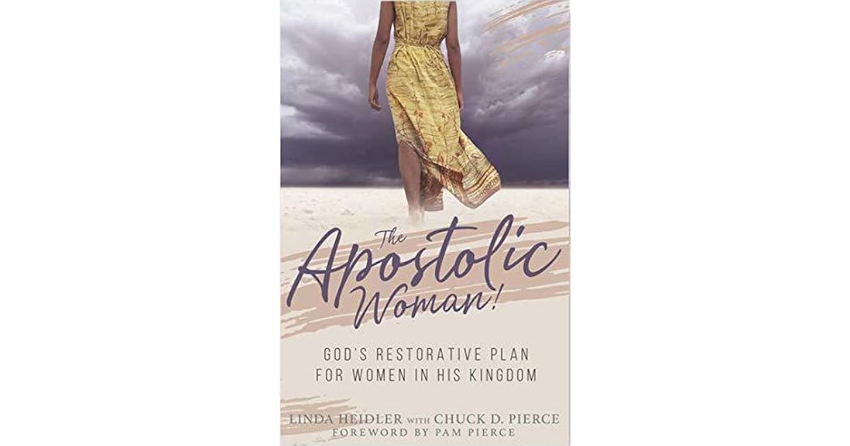 The Apostolic Women by Linda Heidler