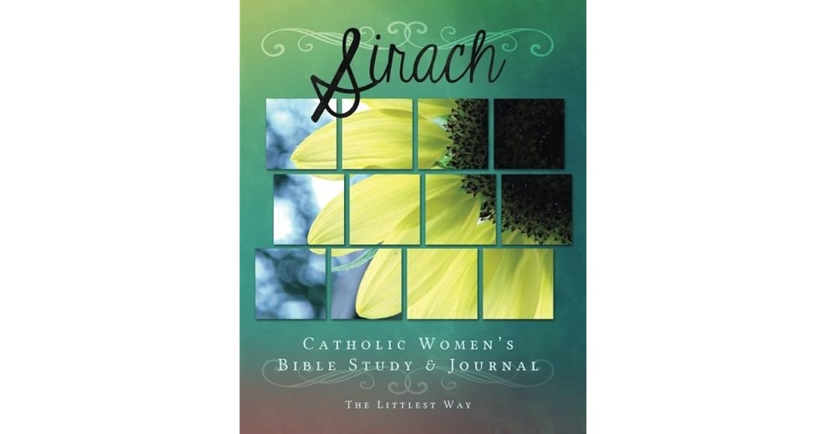 Sirach: Catholic Women's Bible Study and Journal by Jenny Coleen