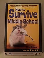 How to Survive Middle School by Donna Gephart