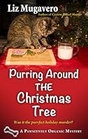 Purring around the Christmas Tree by Liz Mugavero