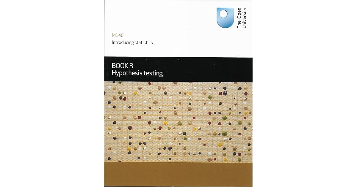 Book 3 Hypothesis testing by The Open University