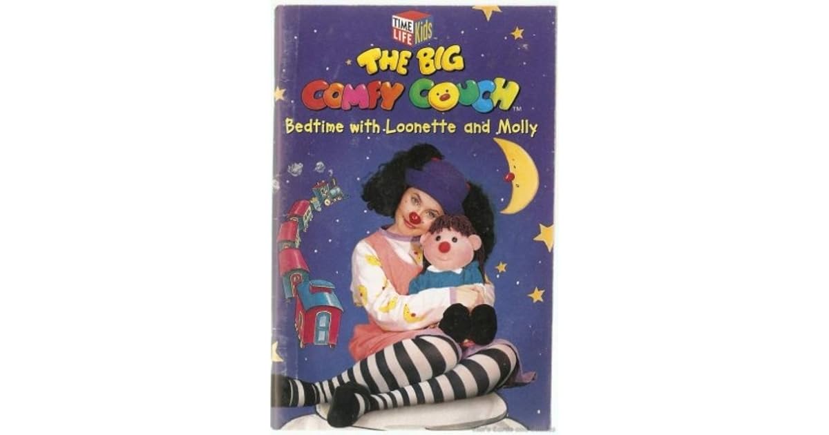The Big Comfy Couch: Bedtime with Loonette and Molly by Time Life Inc.