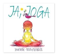 I Am Yoga by Susan Verde