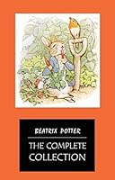 Beatrix Potter The Complete Tales by Beatrix Potter