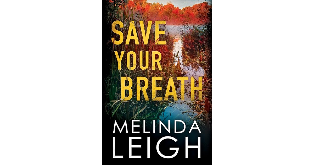 Save Your Breath (Morgan Dane, #6) by Melinda Leigh