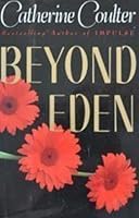 Beyond Eden by Catherine Coulter