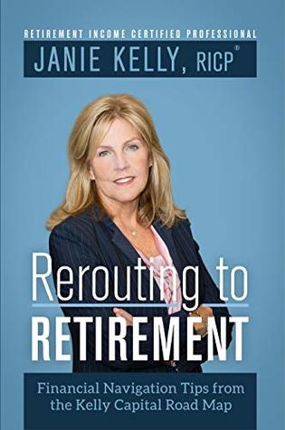 Rerouting to Retirement: Financial Navigation Tips from the Kelly ...