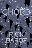 Chord: Poems by Rick Barot