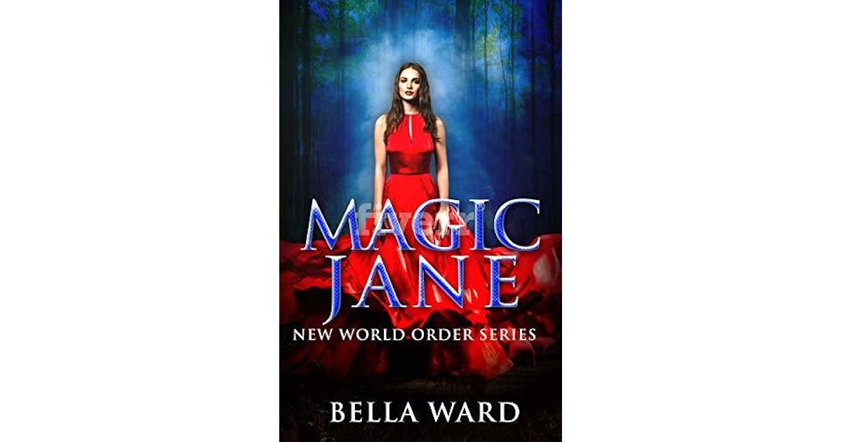 Magic Jane by Bella Ward