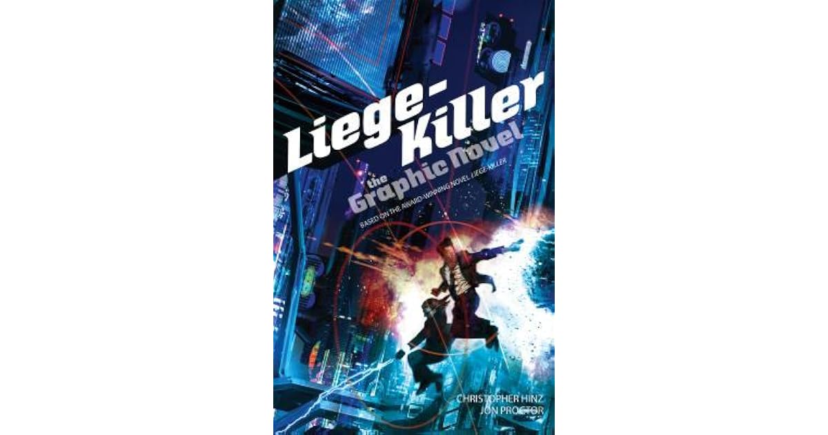 Liege-Killer: The Graphic Novel by Christopher Hinz