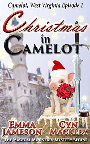 Christmas in Camelot: Camelot, West Virginia, Season 1, Episode 1 by ...