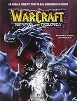 The Sunwell Trilogy Ultimate Edition by Richard A. Knaak