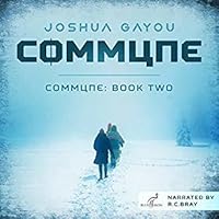 Commune: Book Two (Commune #2) by Joshua Gayou
