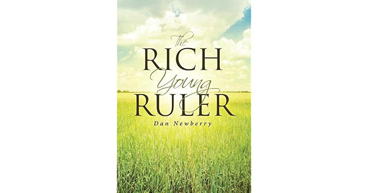 The Rich Young Ruler by Dan Newberry