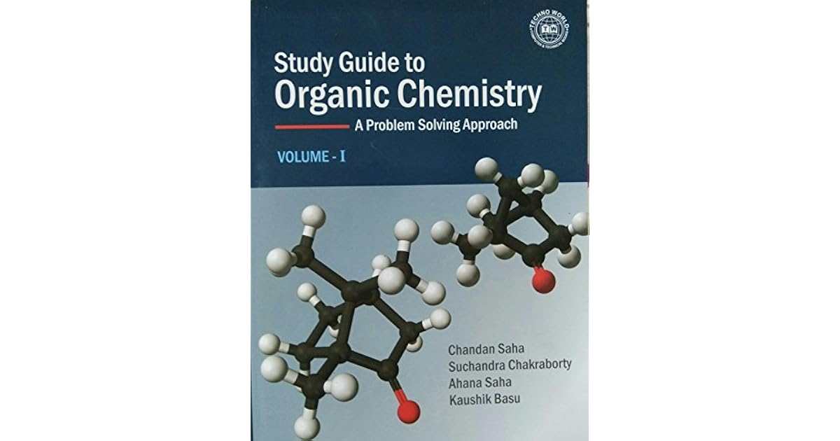 study guide to organic chemistry volume -1 by Chandan Saha