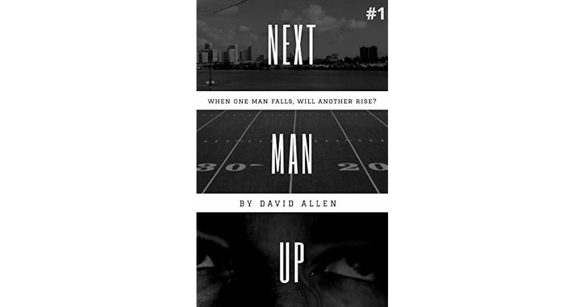 Next Man Up by David Allen