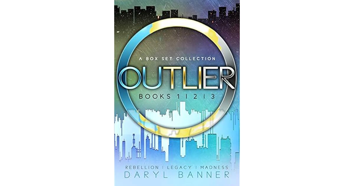 Outlier Box Set: Books 1-3 (Outlier #1-3) by Daryl Banner