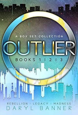 Outlier Box Set: Books 1-3 (Outlier #1-3) by Daryl Banner