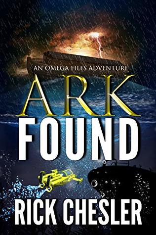 Ark Found by Rick Chesler | bookfan36