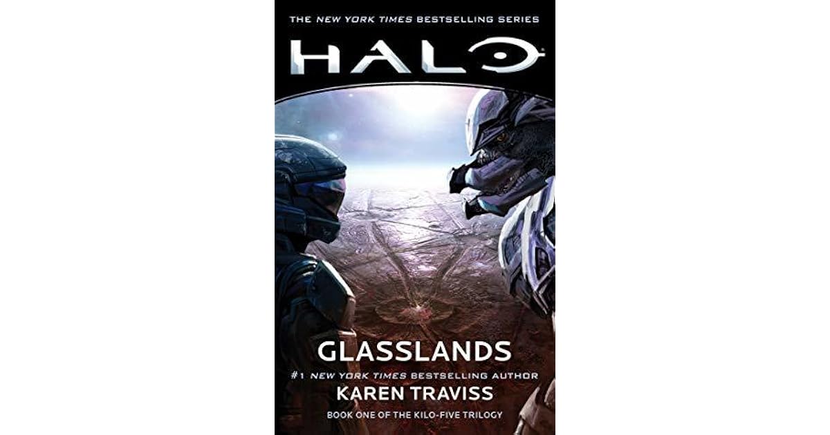 Halo: Glasslands: Book One of the Kilo-Five Trilogy by Karen Traviss