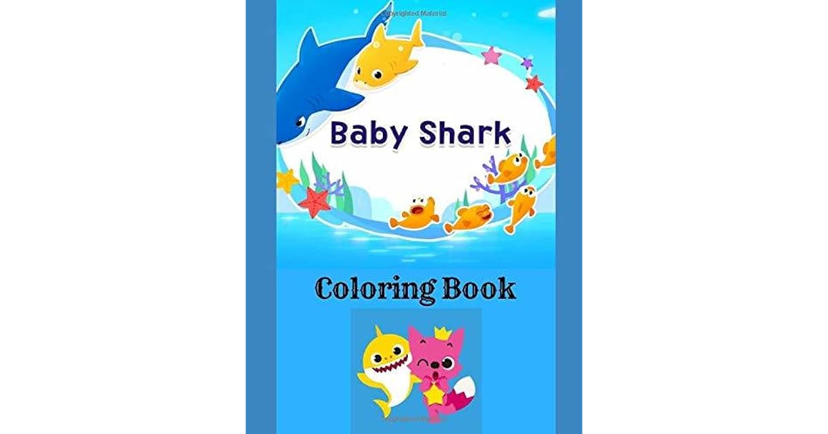 Baby Shark Coloring Book by StarChild Kiddies Books