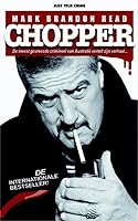 Chopper From the Inside: The Confessions of Mark Brandon Read by Mark ...