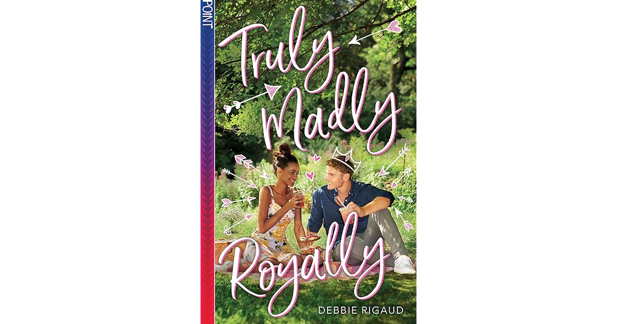 Truly Madly Royally by Debbie Rigaud